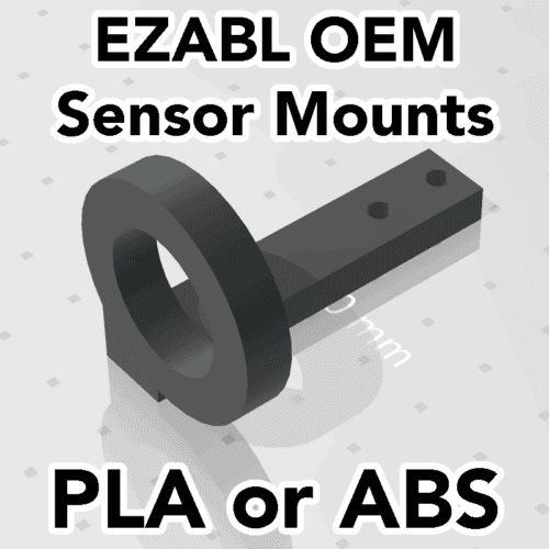 EZABL OEM Sensor Mounts - PLA or ABS - TH3D Studio LLC