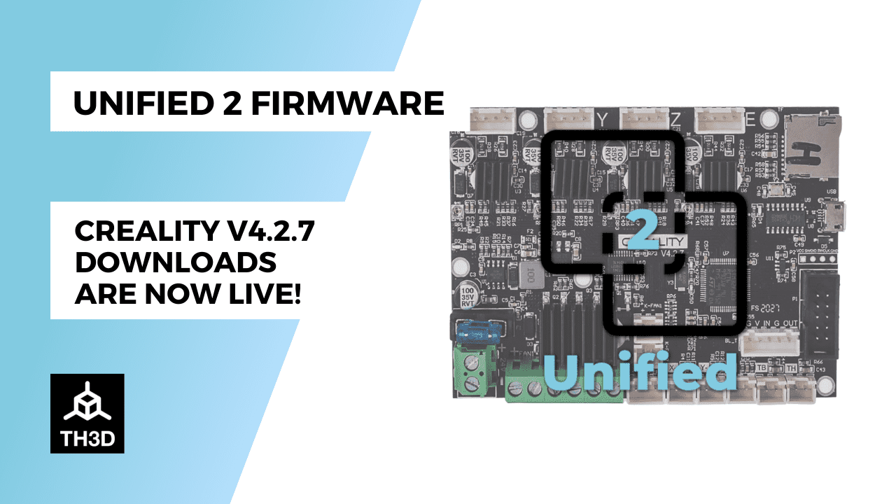 Unified 2 Firmware for the Creality V4.2.7 Silent Board is now live ...