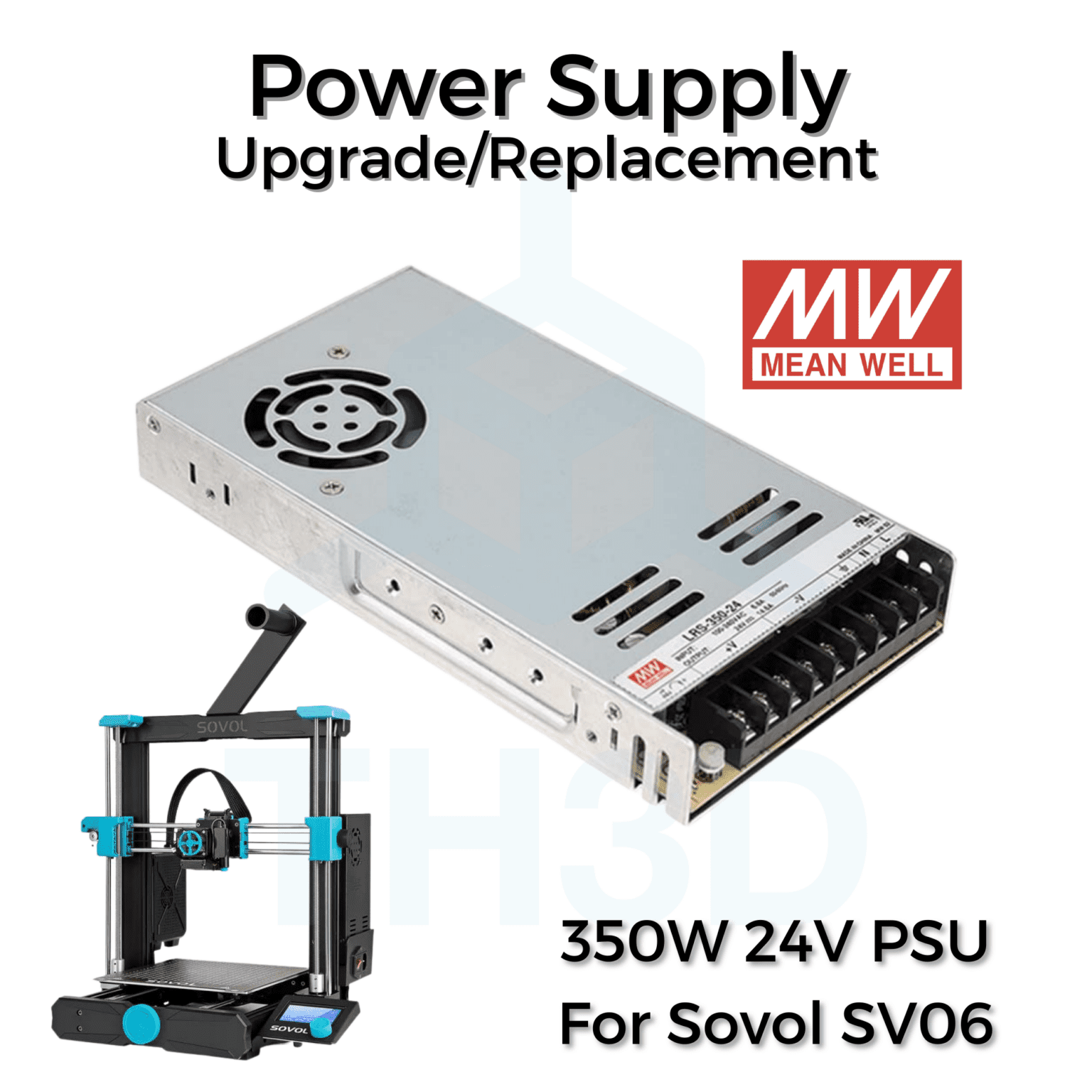 Sovol SV06 Power Supply - Upgrade/Replacement - Meanwell - TH3D Studio LLC