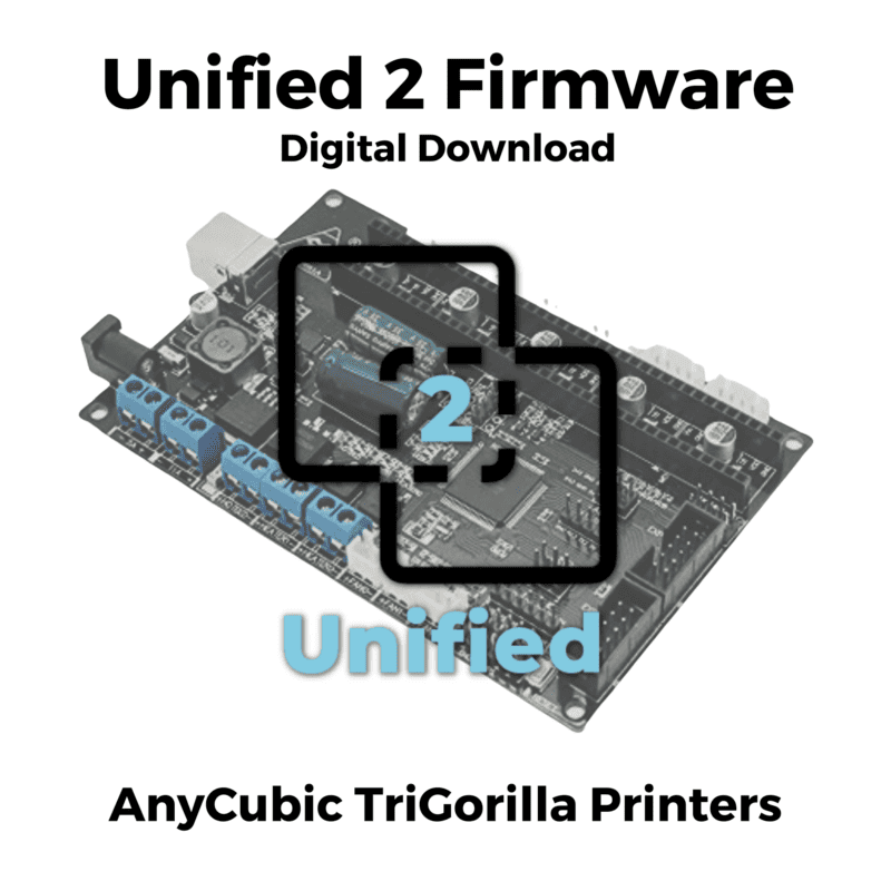 Unified 2 Firmware for Anycubic TriGorilla Printers - 8 Bit Board ...