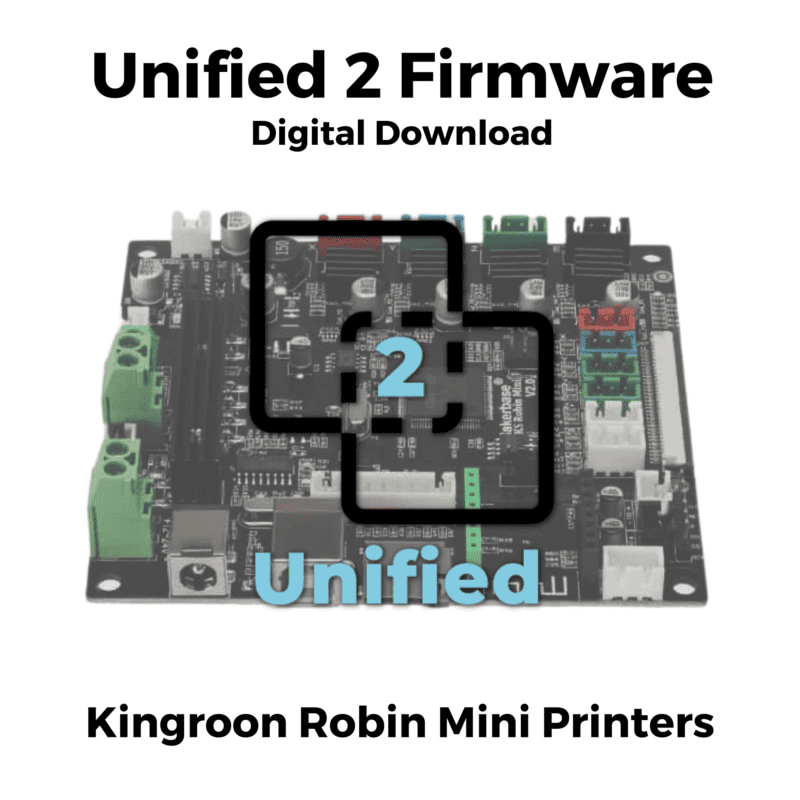 Unified 2 Firmware for Kingroon Robin Mini Printers - 32 Bit Board ...