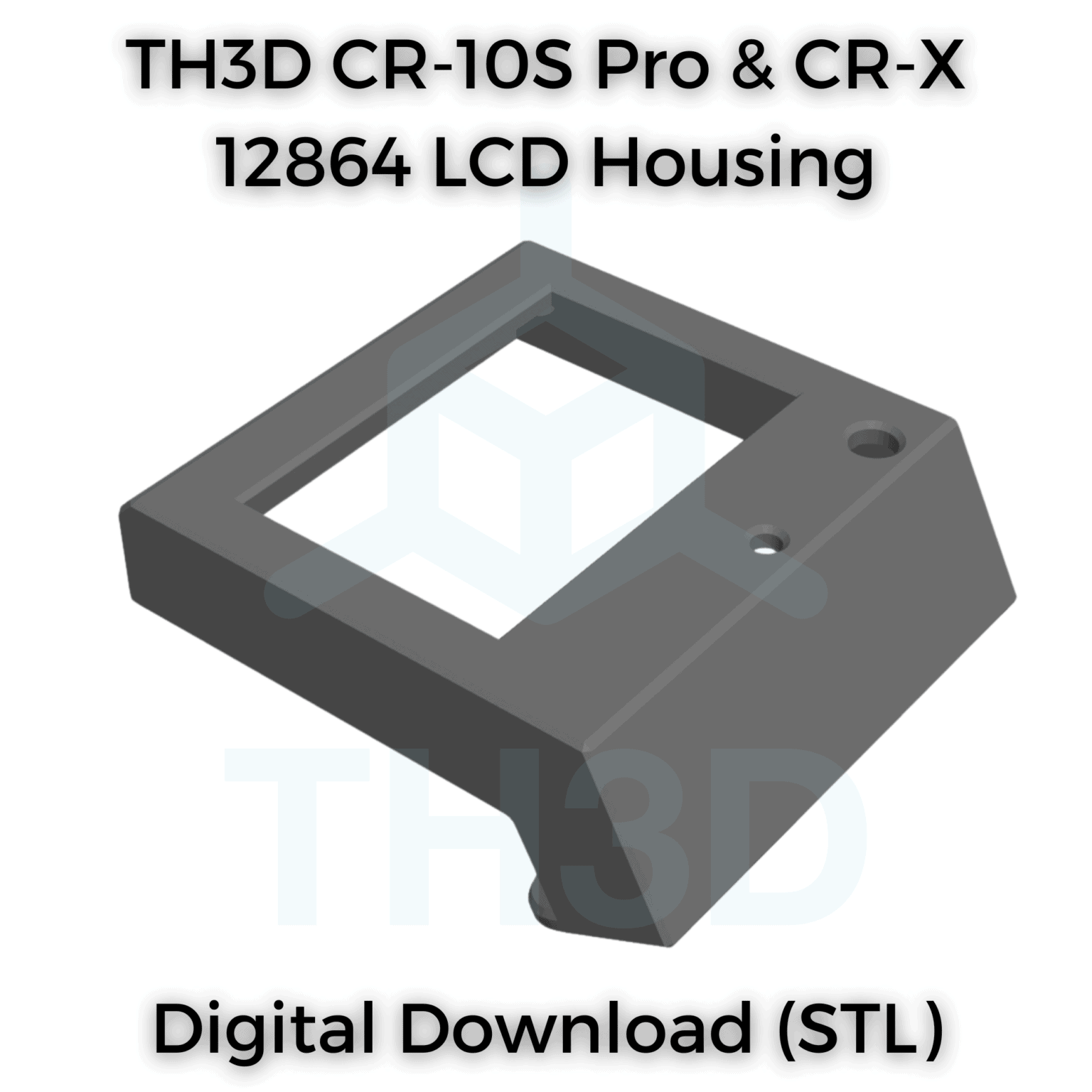 TH3D CR-10S Pro & CR-X 12864 LCD Case - STL Download - TH3D Studio LLC