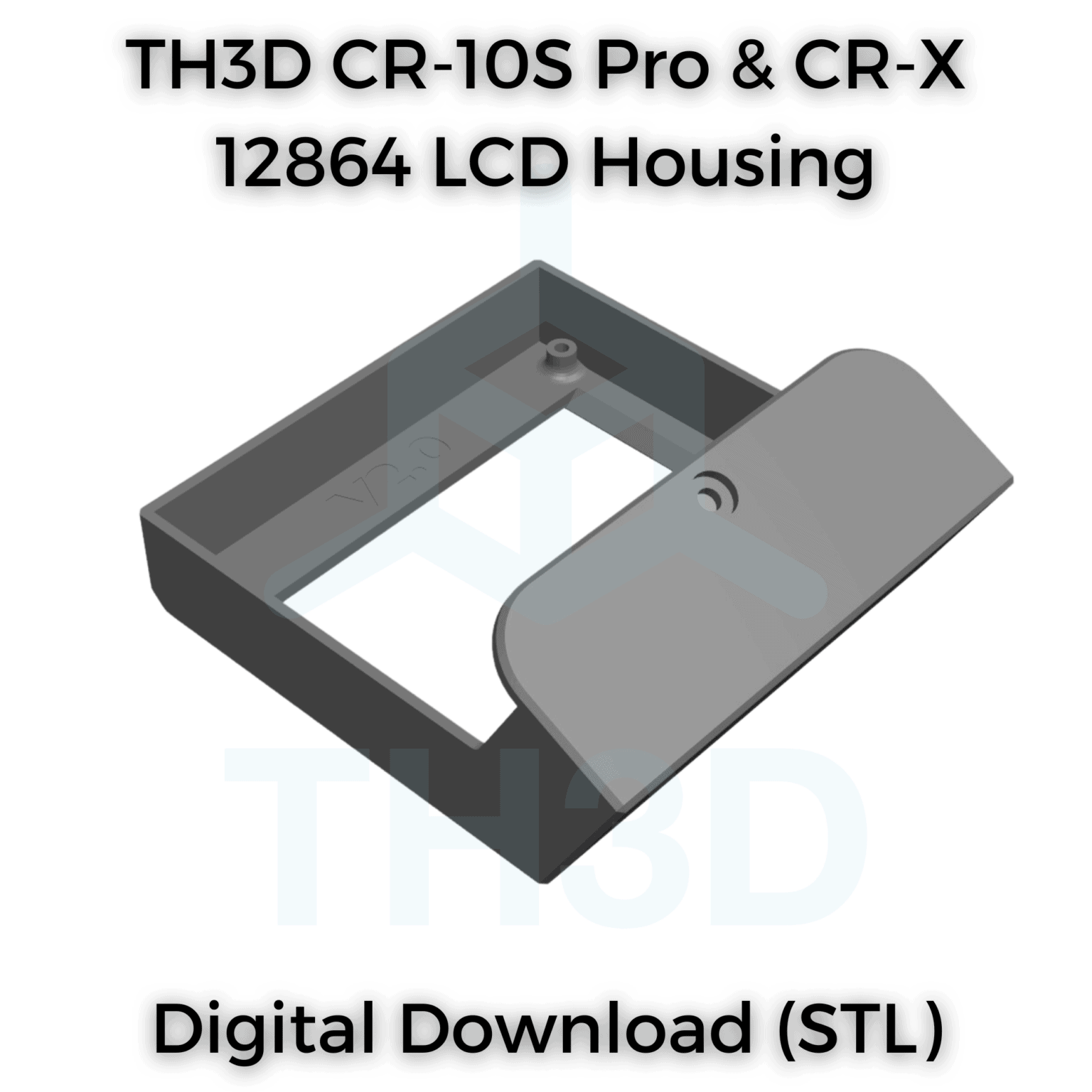 TH3D CR-10S Pro & CR-X 12864 LCD Case - STL Download - TH3D Studio LLC