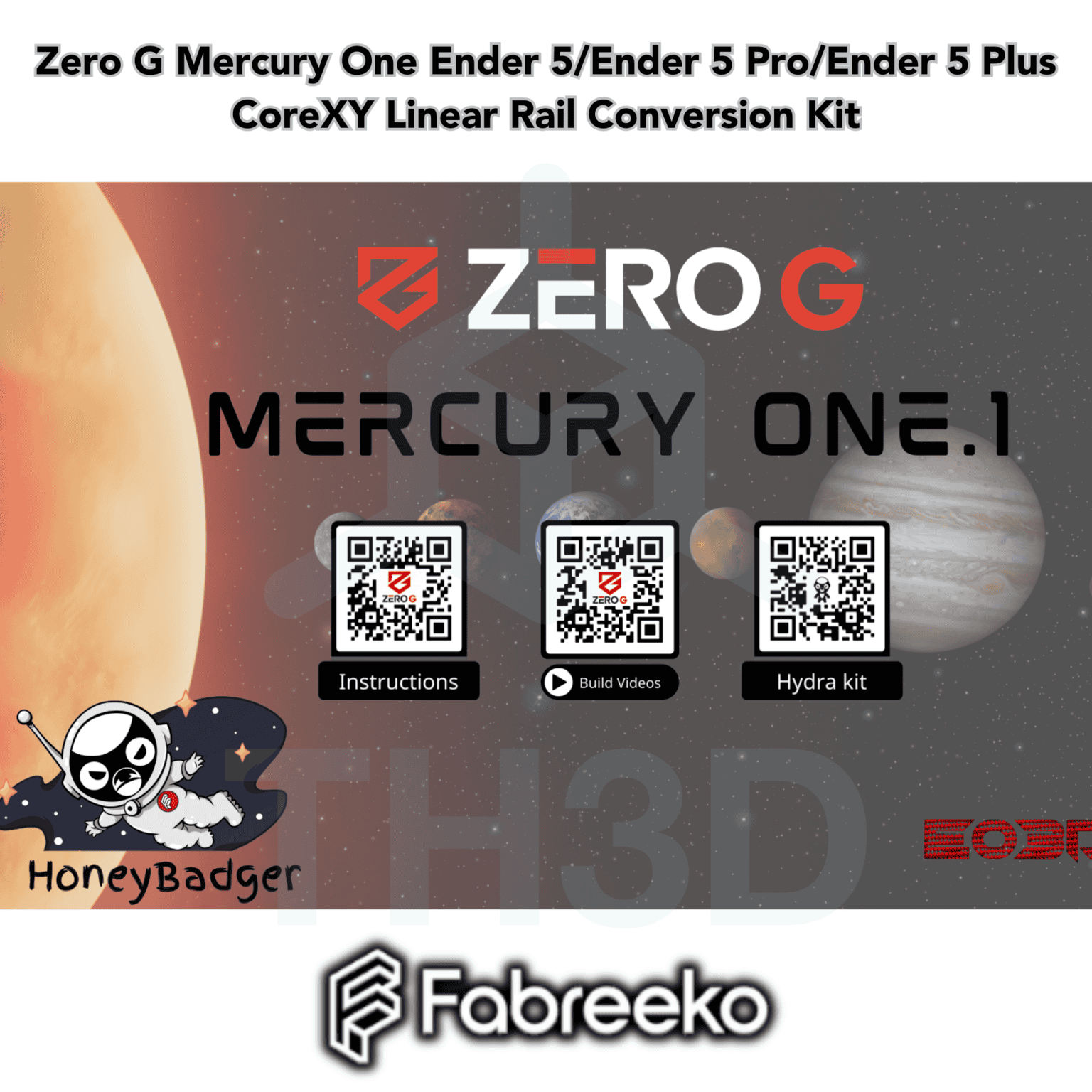 Zero G Mercury One Ender 5/Ender 5 Pro/Ender 5 Plus CoreXY Linear Rail Conversion Kit - Fabreeko ...