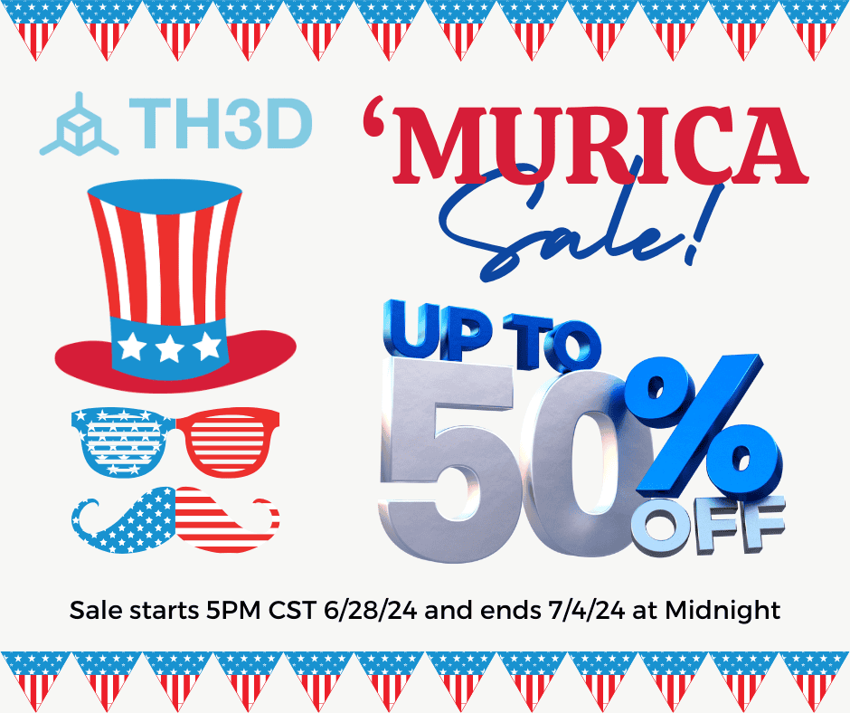 🔥🦅TH3D 'Murica Sale starts NOW!🦅🔥 - TH3D Studio LLC